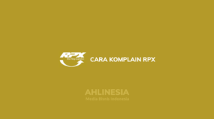 5 Cara Komplain RPX 2024 (Paket Terlambat, Rusak, Hilang)