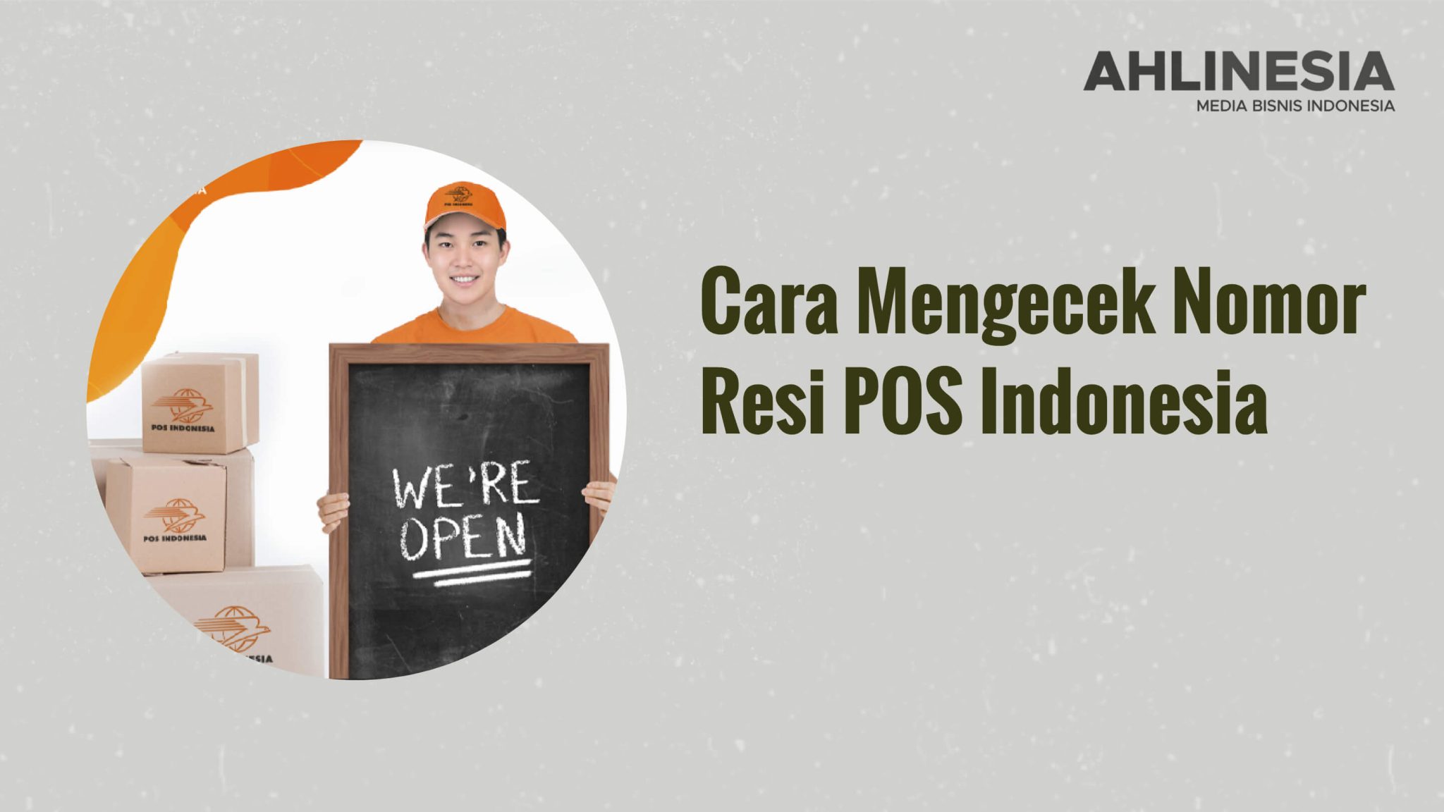 Cara Mengecek Nomor Resi POS Indonesia Terbaru