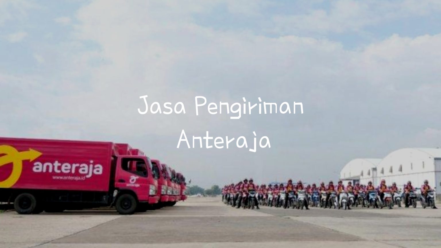 Jasa Pengiriman Anteraja: Solusi Tepercaya Pengiriman Anda